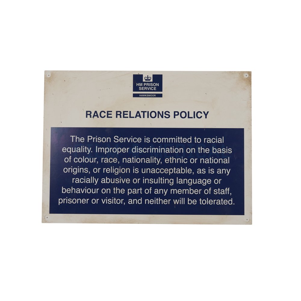 Prison Sign Race Relations Policy | FILM MEDICAL
